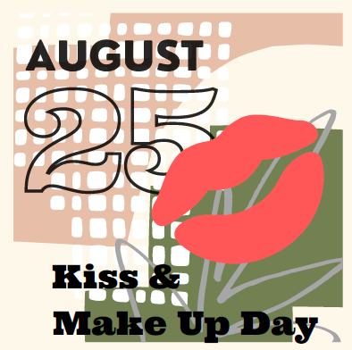 August 25 is Kiss and Make Up Day | UNT Sycamore Stacks Blog